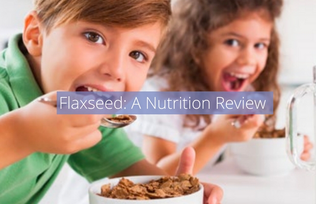 Nutritional Benefits Of FlaxHealthy Flax